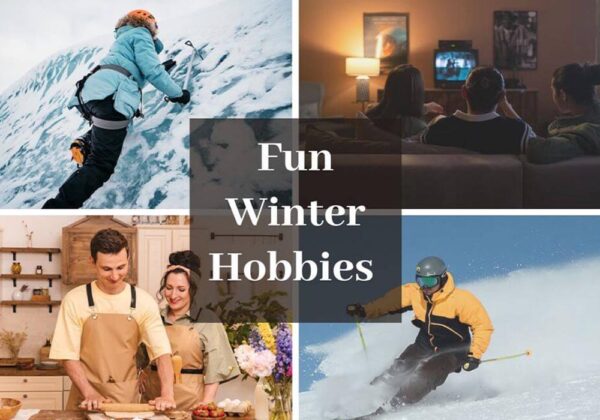 22 Fun Winter Hobbies to Keep You entertained All Season Long